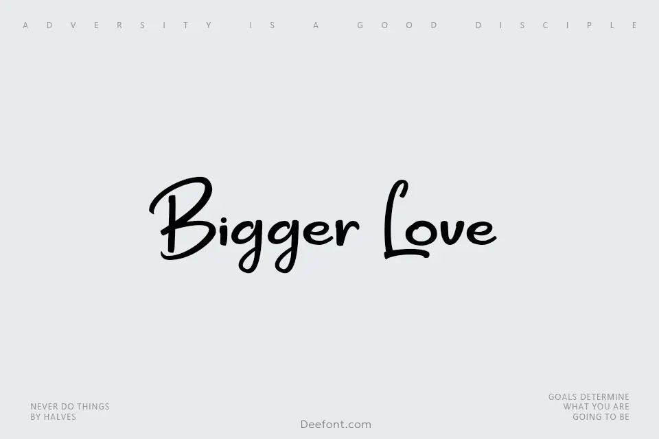 Bigger Love Font - Free Download & Preview | Deefont