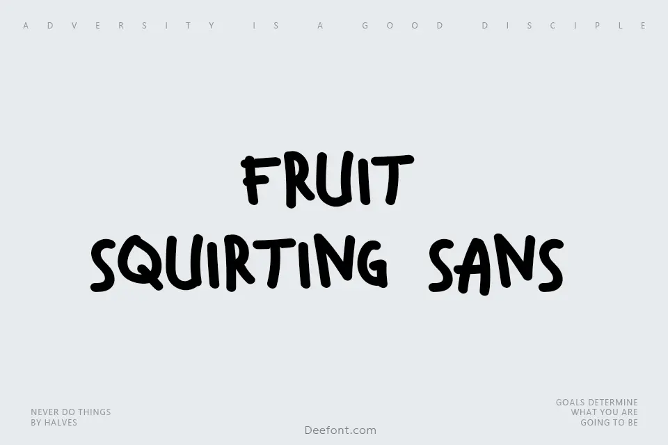 Fruit Squirting Sans Font - Free Download & Preview | Deefont