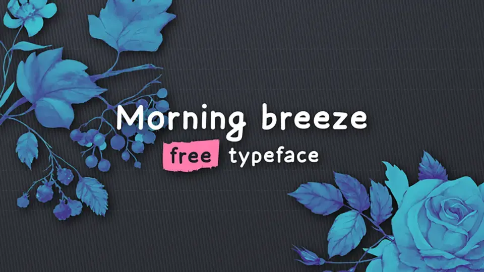 Morning Breeze Font - Free Download & Preview | Deefont