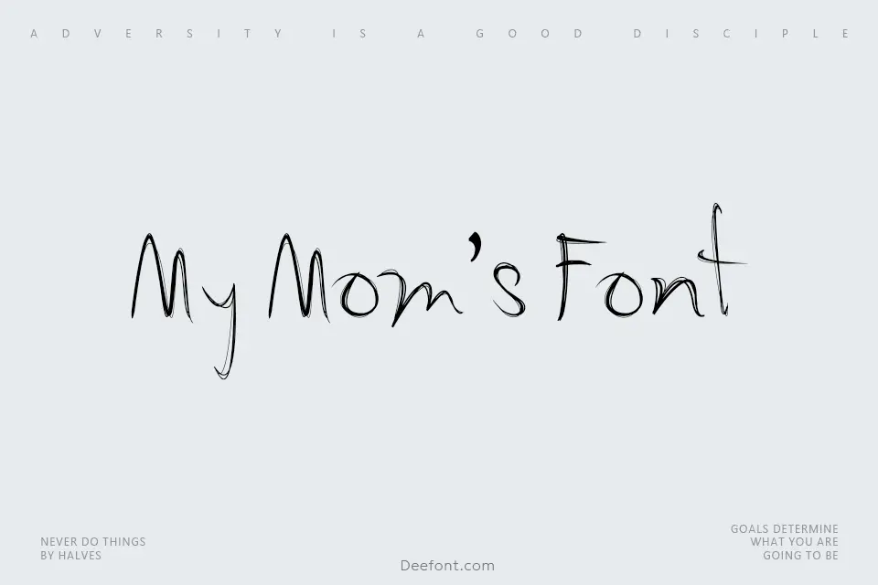My Mom's Font Font - Free Download & Preview | Deefont