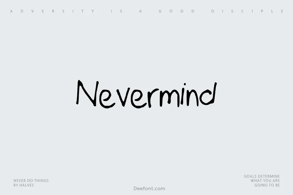 Nevermind Font - Free Download & Preview | Deefont