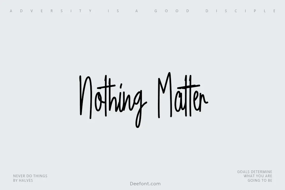 Nothing Matter Font - Free Download & Preview | Deefont