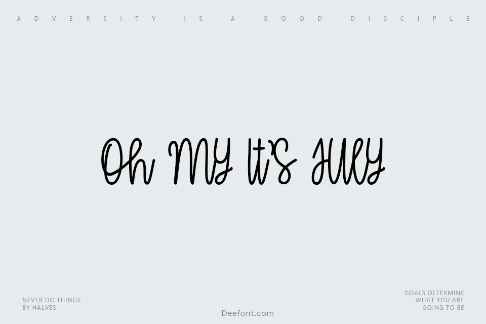 Oh My It's July Font - Free Download & Preview | Deefont